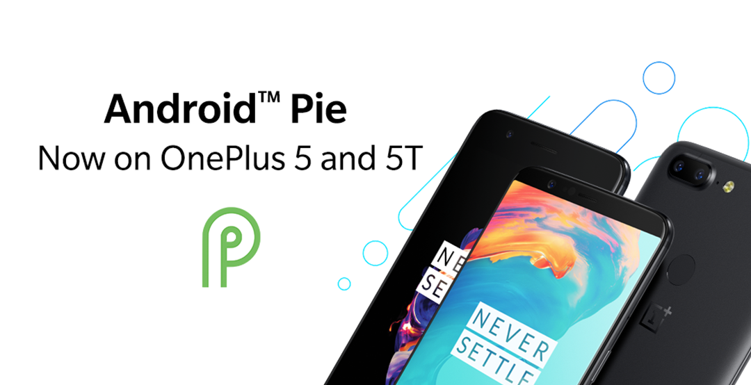 OnePlus 5 und 5T erhalten Update auf Android 9.0 Pie