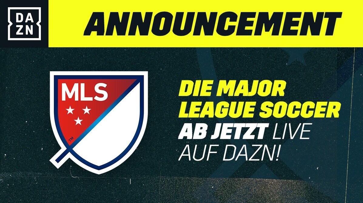 DAZN: Streaming-Dienst zeigt ab sofort auch die MLS